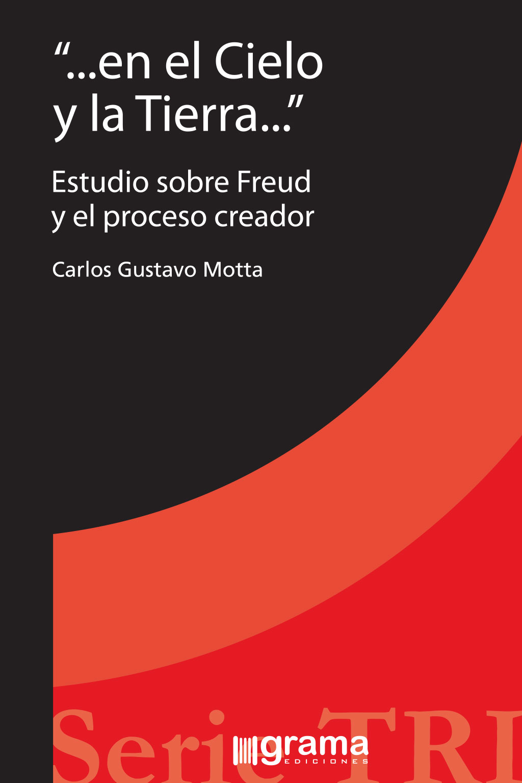 ‘FREUD Y LA LITERATURA’ Y ‘EL LECTOR DE GOETHE. ENSAYOS DE CARLOS ...