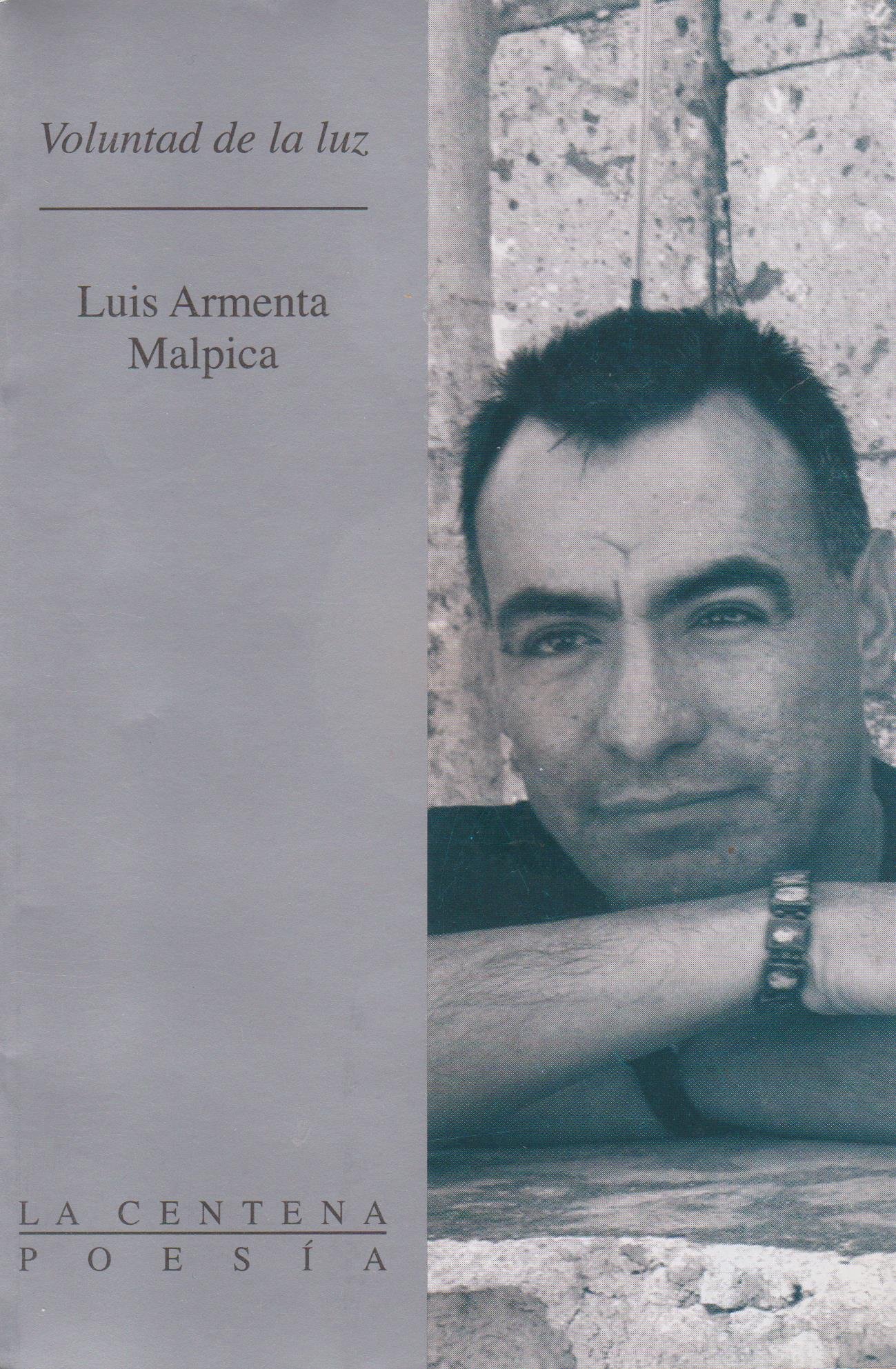 VOLUNTAD DE LA LUZ, DEL MEXICANO LUIS ARMENTA MALPICA. POR DAVID CORTÉS ...