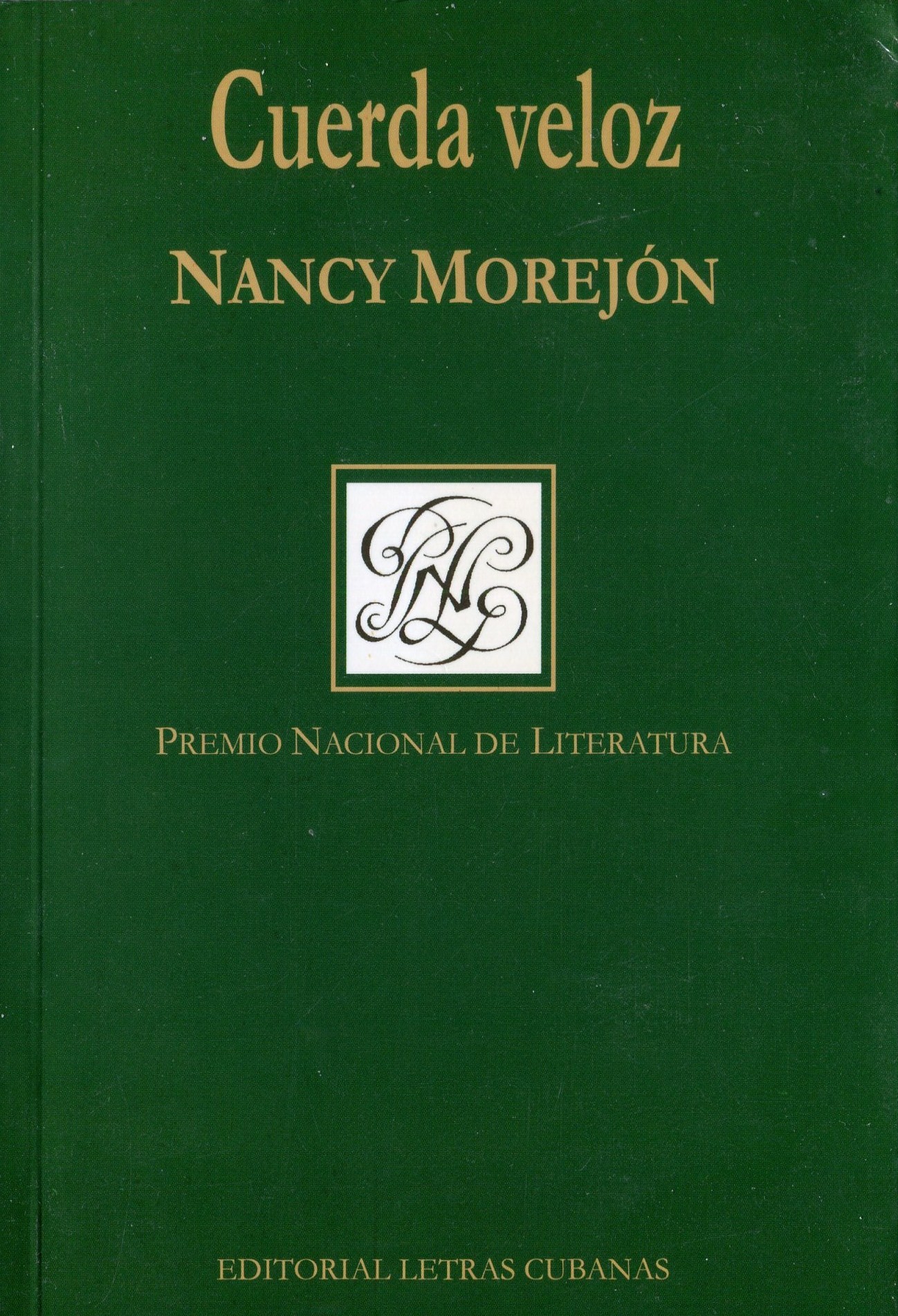 CELEBRANDO LOS 15 LUSTROS DE LA CUBANA NANCY MOREJÓN. ALGUNOS POEMAS