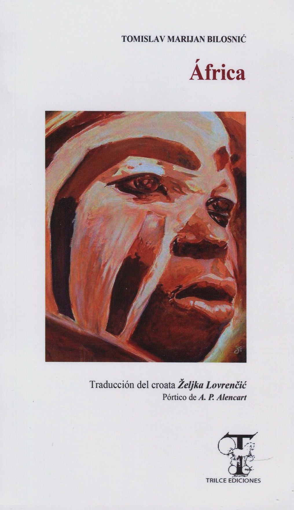 DIMENSIÓN HUMANA Y POÉTICA EN ‘ÁFRICA’, DE TOMISLAV MARIJAN BILOSNIČ ...